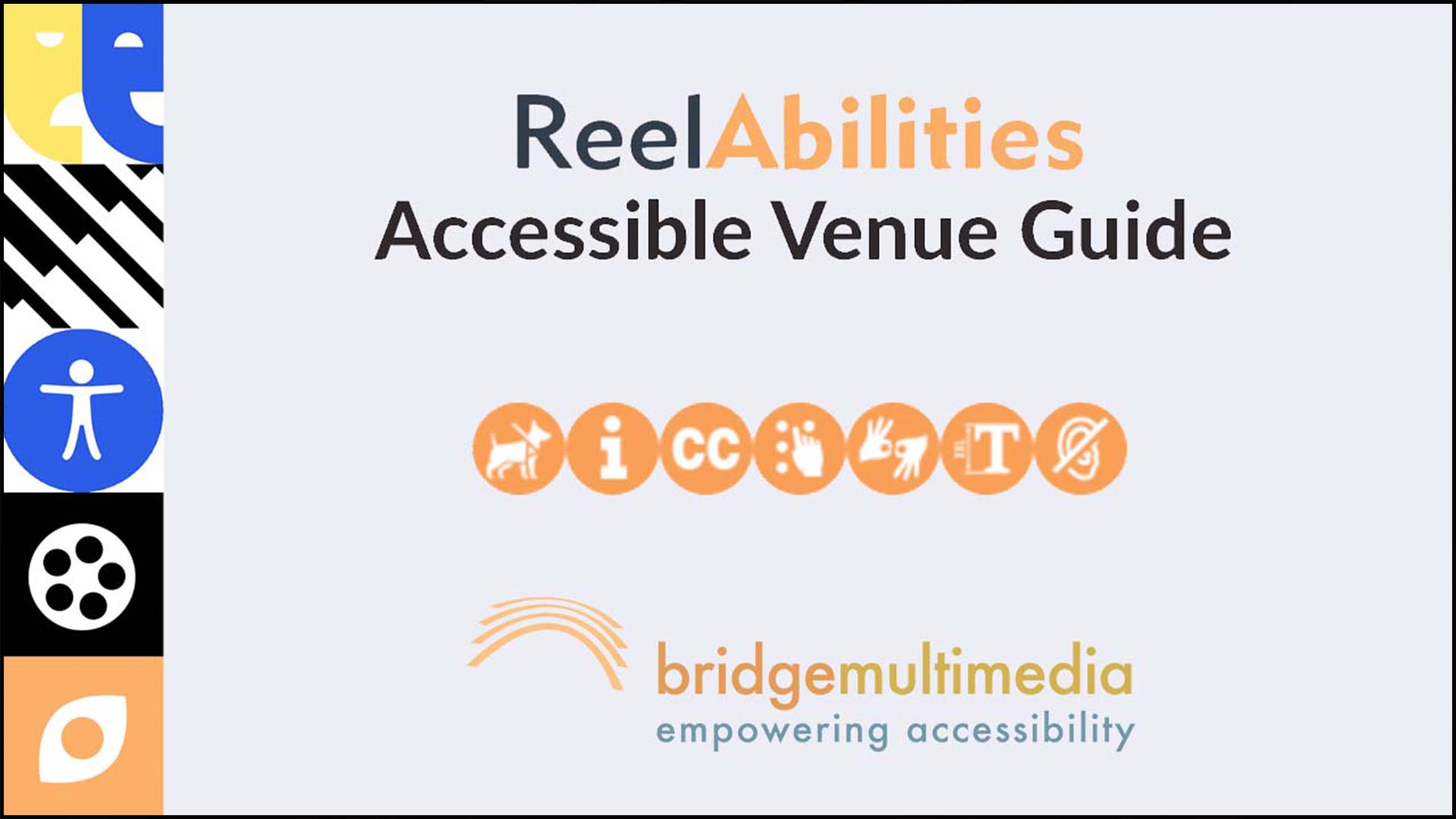 ReelAbilities & Bridge Partner to Create an Accessible Venue Guide ...